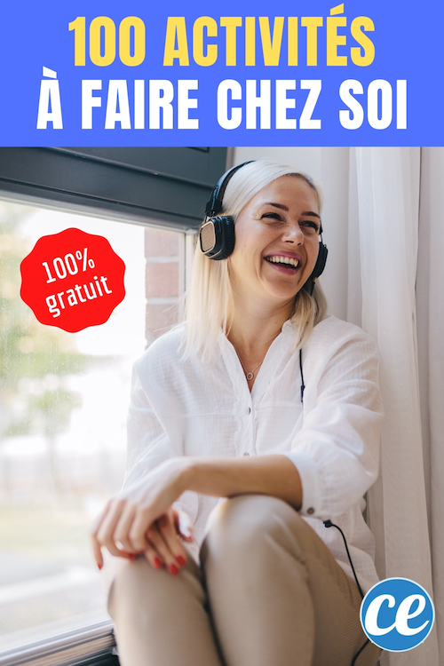 100 Idées d'Activités à Faire à la Maison.