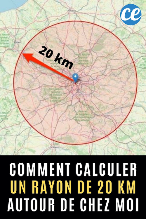 Comment Calculer Un Rayon de 20 km Autour De Chez Moi Facilement.