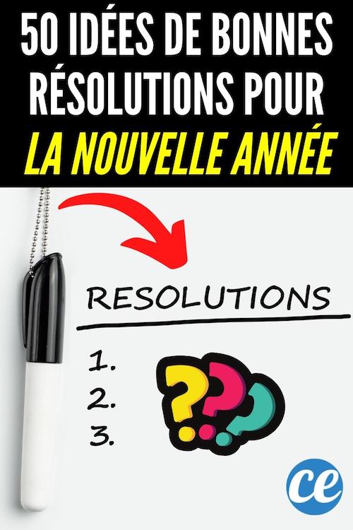 50 Idées de Bonnes Résolutions Pour 2025 (Et Nos Astuces Pour les Tenir).