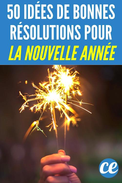 50 Idées de Bonnes Résolutions Pour 2022 (Et Nos Astuces Pour les Tenir).