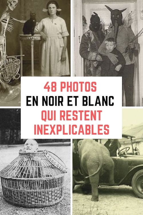 41 Photos En Noir Et Blanc Qui Restent Inexplicables.