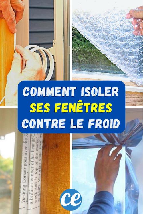 Comment Isoler Ses Fenêtres Contre le Froid (Et Rester Bien au Chaud ...