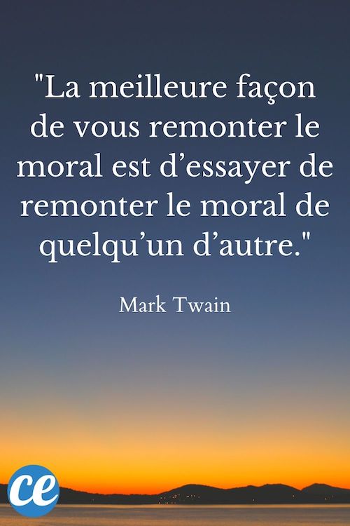 76 Citations Pour Se Remonter le Moral Illico.