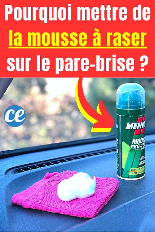 Comment la Mousse à Raser Élimine la Buée sur le Pare-Brise.