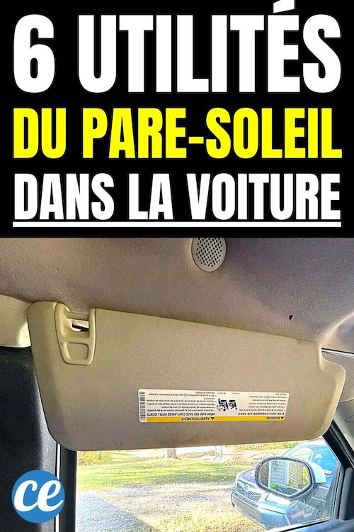 Le Pare-Soleil de la Voiture a une Fonction Méconnue Bien Utile ...