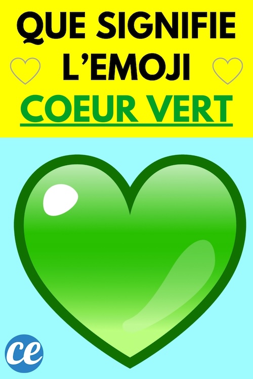 Emoji Cœur Vert : Quelle est sa Signification et Quand l'Utiliser
