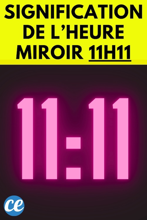 Heure Miroir 11h11 : Quelle Signification et Interprétation