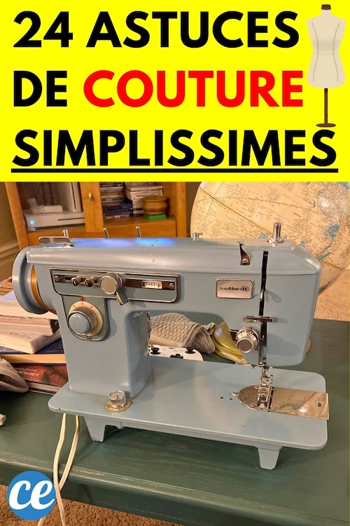 24 Astuces de Couture Qui Vont Vous Simplifier la Vie.
