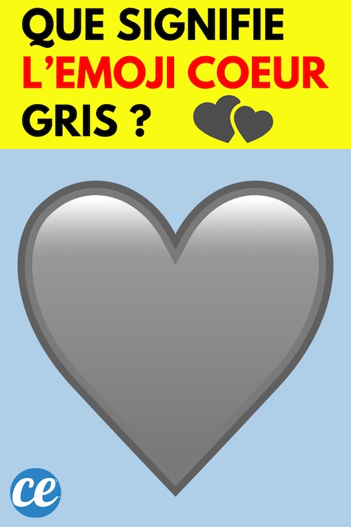 Quelle est la Signification du Coeur Gris et Comment l’Utiliser