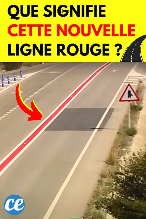 Que Signifie cette Nouvelle Ligne Rouge sur les Routes qui va Étonner ...