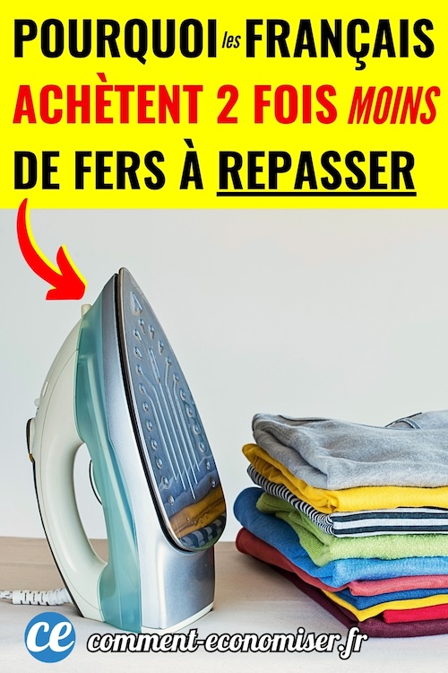 Pourquoi les Français Achètent 2 Fois Moins de Fers à Repasser qu'il y ...