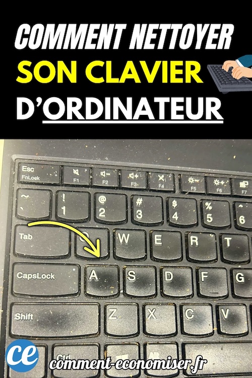 L'Astuce Pour Nettoyer Entre les Touches de Votre Clavier d'Ordi.