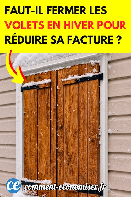 En hiver, fermer les volets permet-il vraiment de baisser sa facture de ...