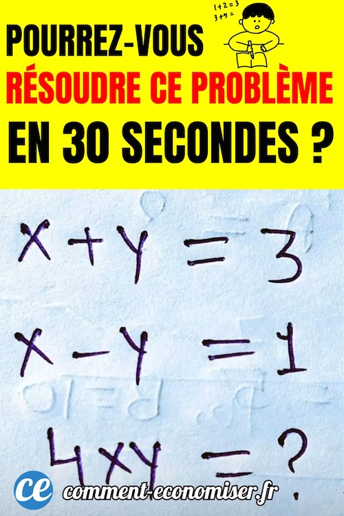 Seul un génie des mathématiques peut résoudre ce problème en 30 ...