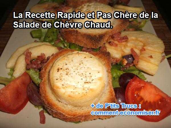 La Recette Rapide et Pas Chère de la Salade de Chèvre Chaud.